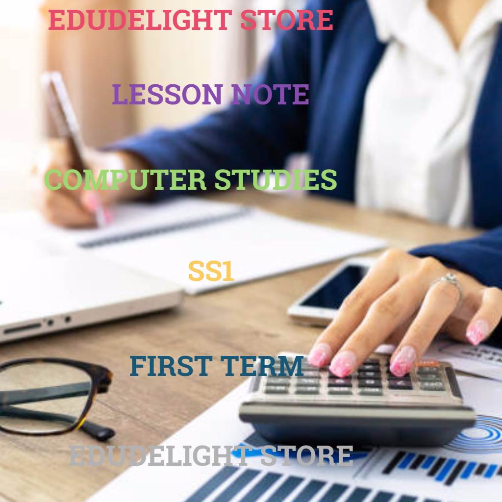 Computer Science Lesson Note for SS1 First Term - Edudelight Store