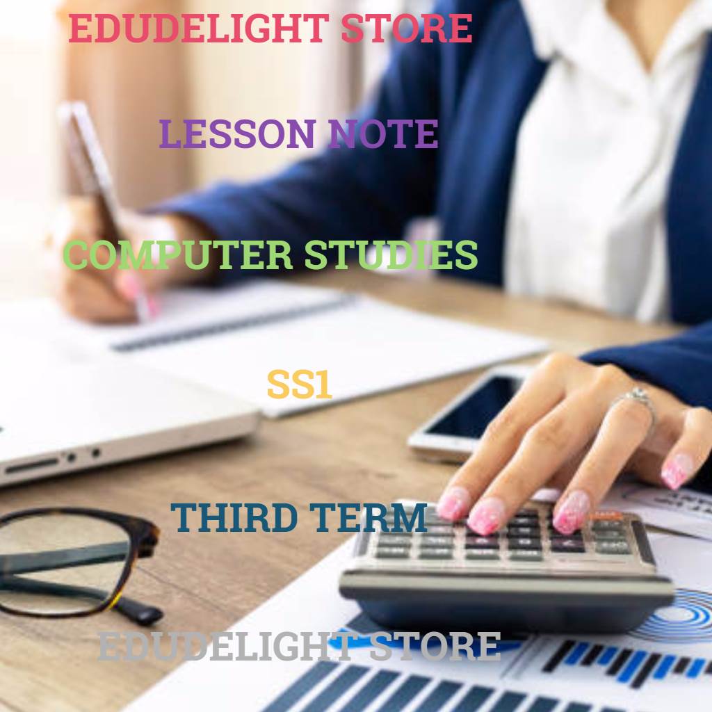 Information Technology Lesson Note SS1 3rd Term - Edudelight Store