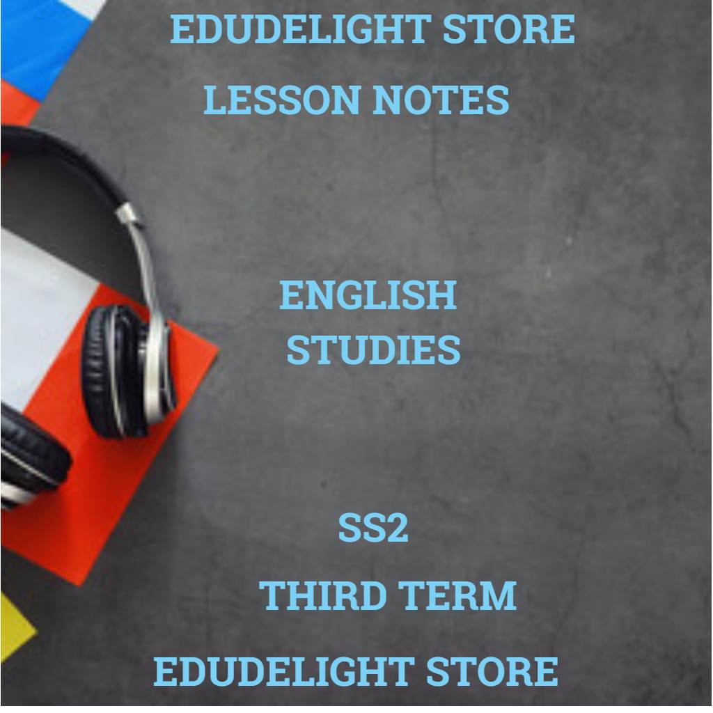 English Language Lesson Notes for SS2 3rd Term - Edudelight Store