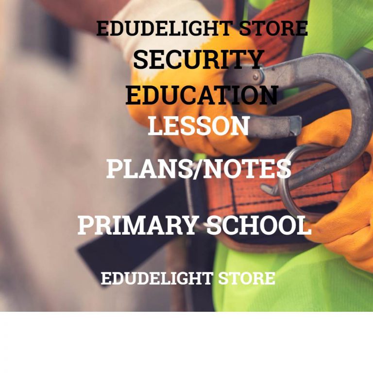 Security Education Lesson Plan Notes For Primary School Second Term